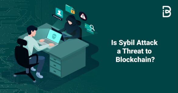 Is Sybil Attack a Threat to Blockchain? – ImmuneBytes